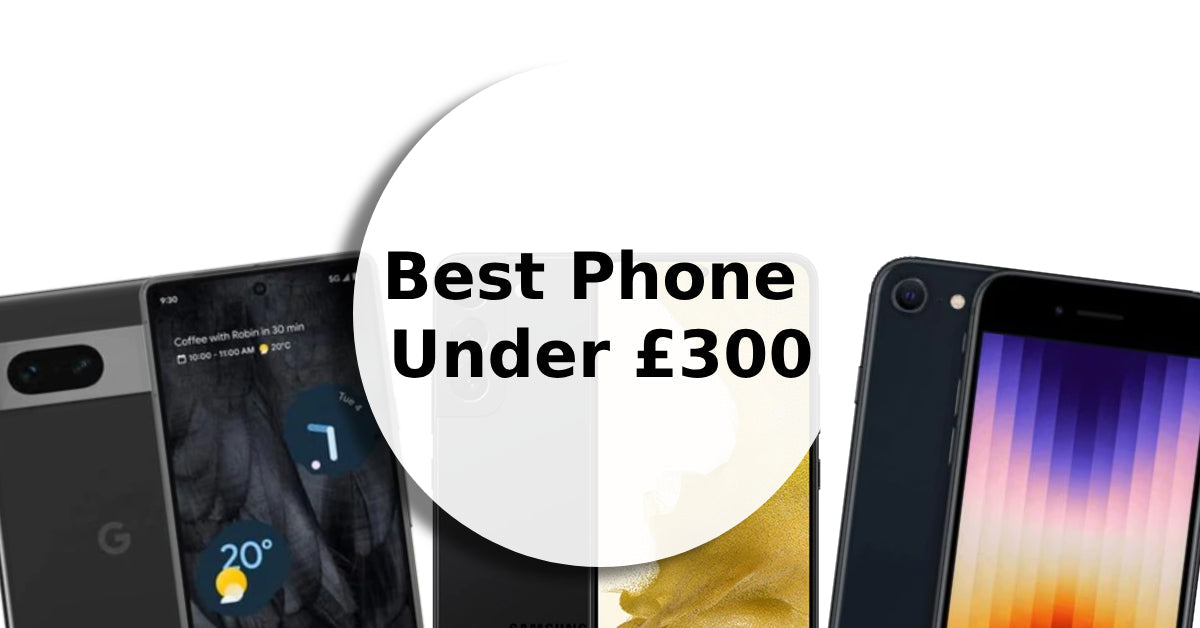 The Best Phone Under £300 - ur.co.uk
