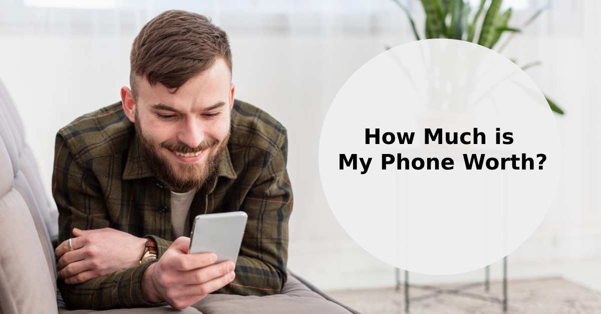 How Much is My Phone Worth? - ur.co.uk