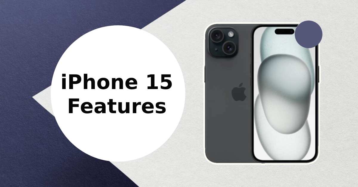 Unveiling iPhone 15 Features - ur.co.uk